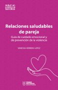 RELACIONES SALUDABLES DE PAREJA | Casa del Libro