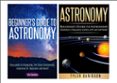 ASTRONOMY BOX SET 2: BEGINNER’S GUIDE TO ASTRONOMY: EASY GUIDE TO ...