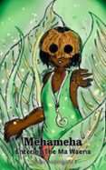 MEHAMEHA: ENTERING THE MA WAENA | Casa del Libro