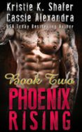 PHOENIX RISING (BOOK 2) | Casa del Libro