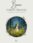 BASIA AND THE FOREST FIREFLIES AND OTHER BILINGUAL POLISH-ENGLISH STORIES FOR KIDS | Casa del Libro