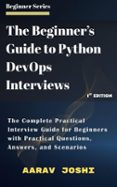 THE BEGINNER’S GUIDE TO PYTHON DEVOPS INTERVIEWS: THE COMPLETE ...
