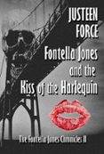 FONTELLA JONES AND THE KISS OF THE HARLEQUIN | Casa del Libro