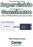 DESENVOLVENDO EM VC# UM SUPERVISÓRIO PARA MONITORAMENTO DE GAUSSÍMETRO USANDO O ESP8266 (NODEMCU ...