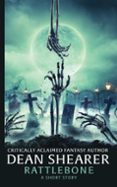 RATTLEBONE: A SHORT STORY | Casa del Libro