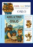 AXEL&TINO ADVENTURE IN THE CITY OF OSLO | Casa del Libro