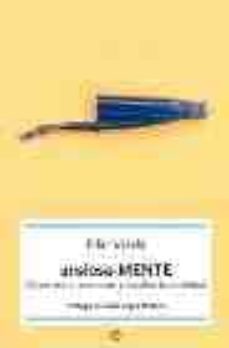 ANSIOSA MENTE: CLAVES PARA RECONOCER Y DESAFIAR LA ANSIEDAD | PILAR ...