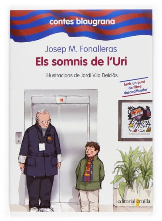 ELS SOMNIS DE L URI (CONTES BLAUGRANA) | JOSEP MARIA FONALLERAS | Casa ... ELS SOMNIS DE L URI (CONTES BLAUGRANA) | JOSEP MARIA FONALLERAS | Casa ...