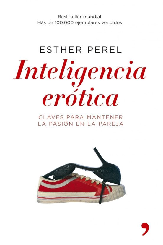 Inteligencia Erotica Claves Para Mantener La Pasion En La Pareja