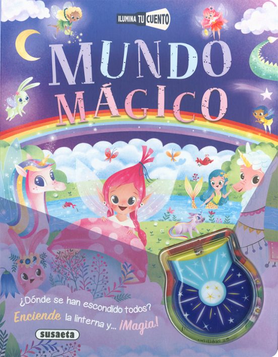 MUNDO MAGICO. ILUMINA TU CUENTO | VV.AA. | Casa del Libro