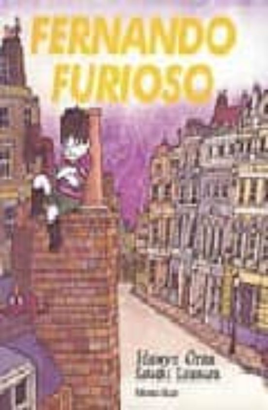 FERNANDO FURIOSO | SATOSHI KITAMURA | Casa del Libro