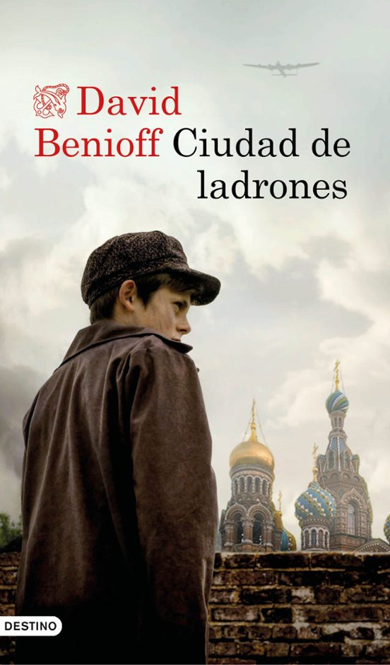 CIUDAD DE LADRONES de DAVID BENIOFF | Casa del Libro