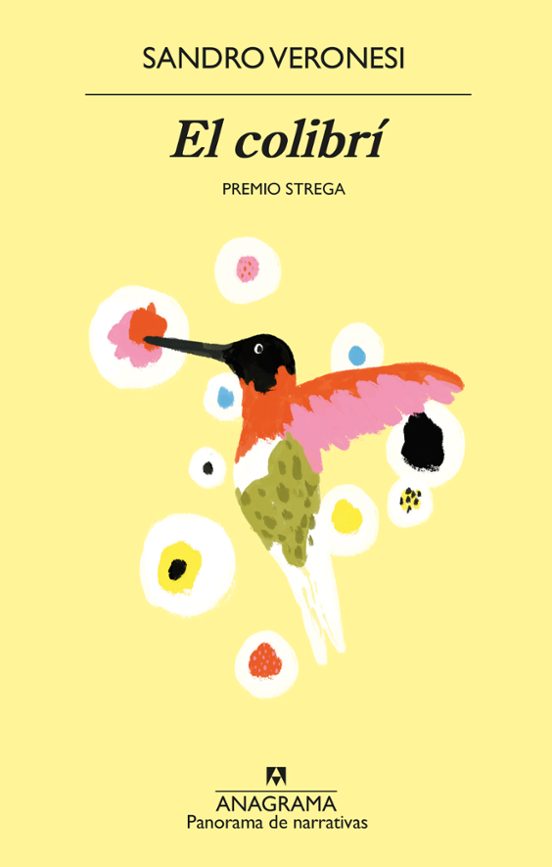 EL COLIBRI (PREMIO STREGA 2020) | SANDRO VERONESI | Casa del Libro