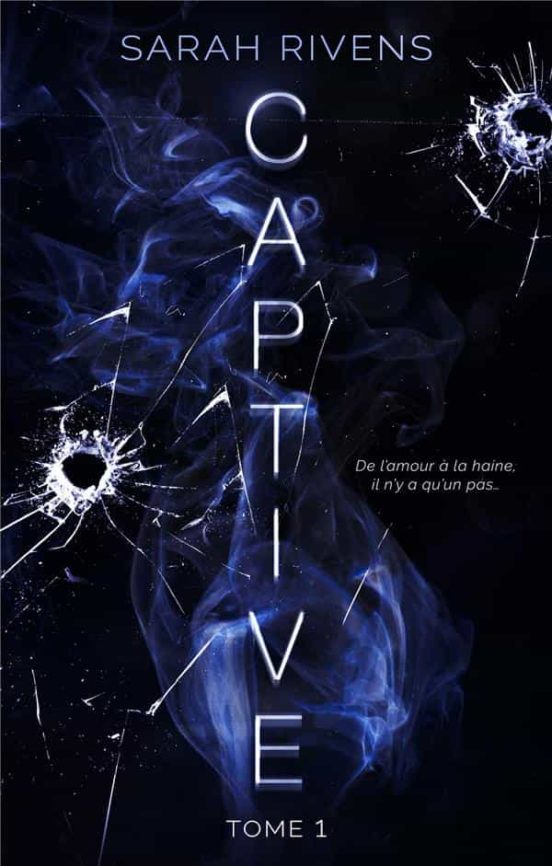 CAPTIVE. VOL. 1 | SARAH RIVENS | Casa del Libro