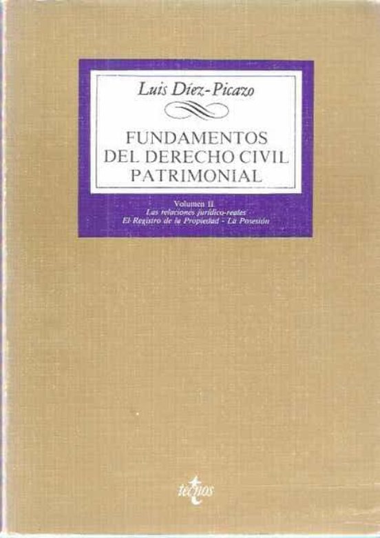FUNDAMENTOS DEL DERECHO CIVIL PATRIMONIAL. VOL. II de LUIS DIEZ PICAZO ...