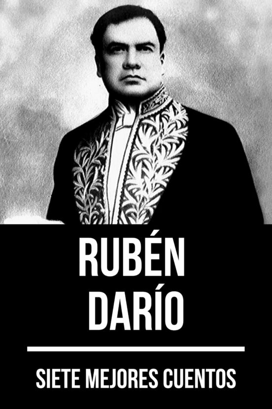 Ebook 7 MEJORES CUENTOS DE RUBÉN DARÍO EBOOK de RUBEN DARIO | Casa del ...