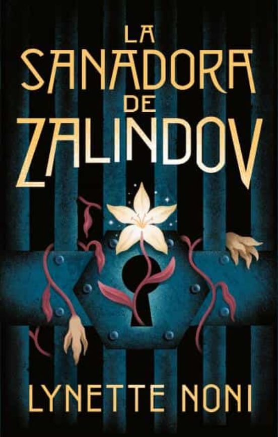 LA SANADORA DE ZALINDOV | LYNETTE NONI | Casa del Libro