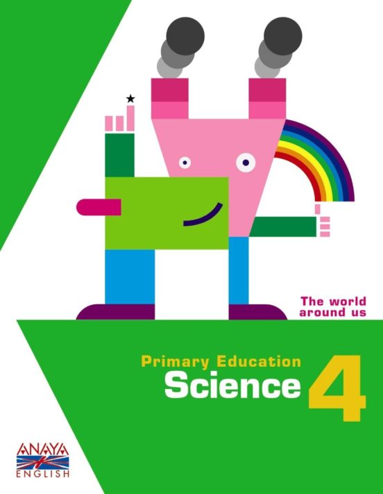 SCIENCE 4. EDUCACIÓN PRIMARIA - SEGUNDO CICLO - 4º con ISBN ...