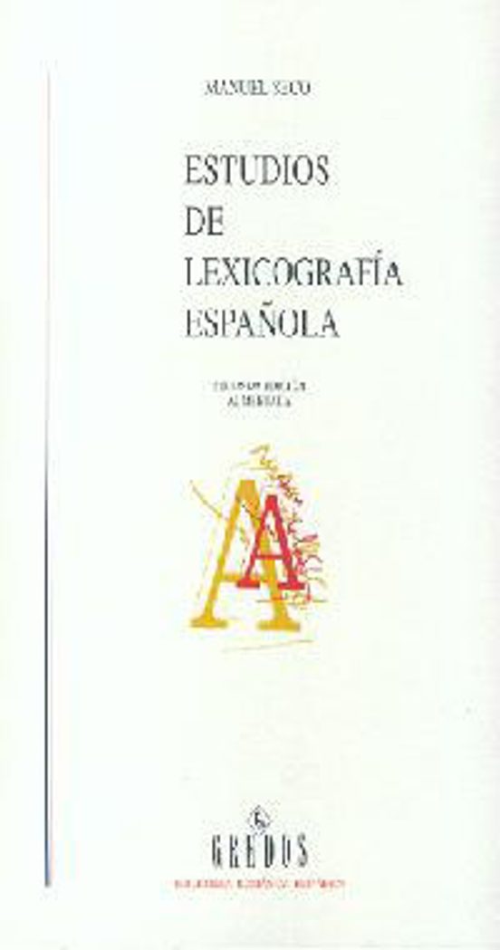 ESTUDIOS DE LEXICOGRAFIA ESPAÑOLA (2ª ED.) | MANUEL SECO | Casa del ...