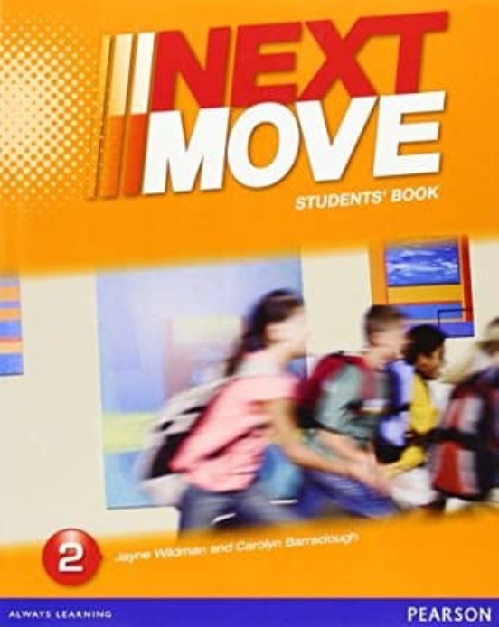 NEXT MOVE 2 STUDENTS BOOK con ISBN 9781447974574 | Casa del Libro