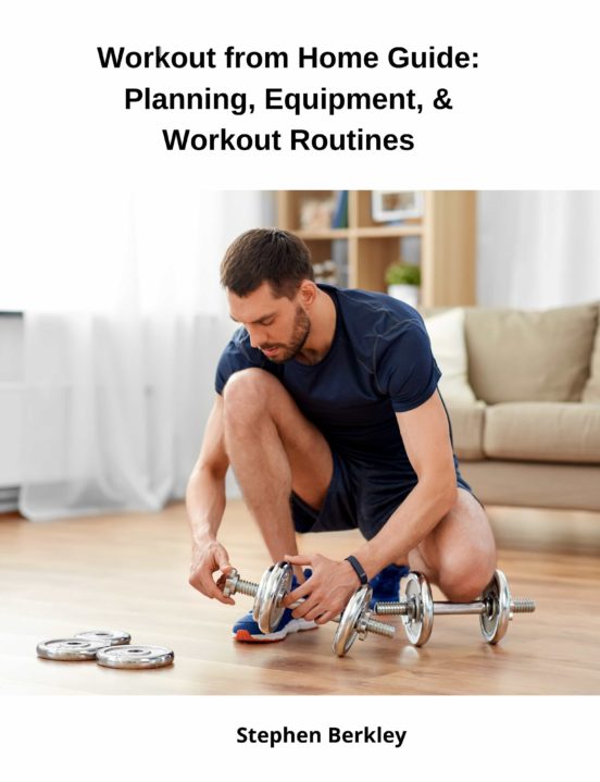 Ebook WORKOUT FROM HOME GUIDE: PLANNING, EQUIPMENT, & WORKOUT ROUTINES ...