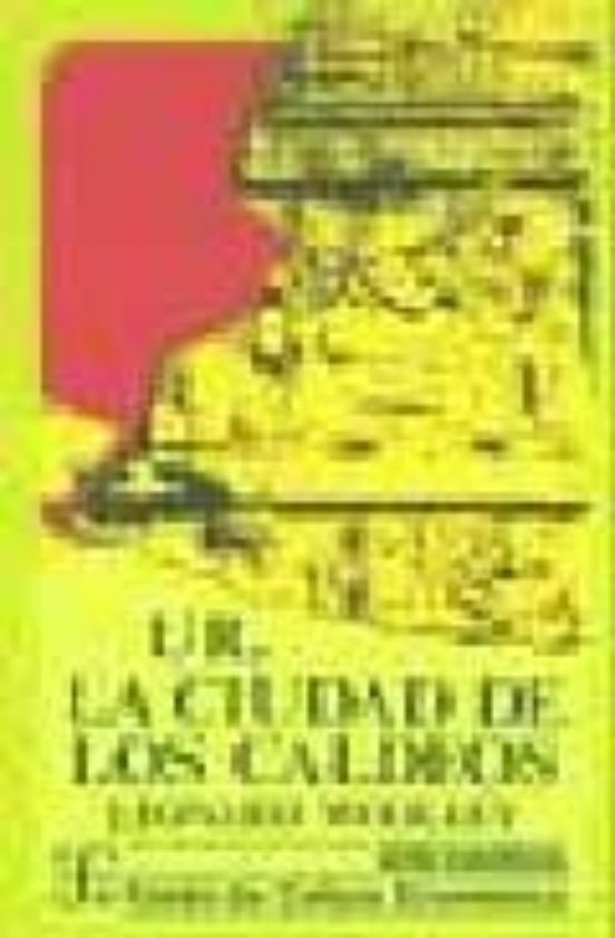 UR, LA CIUDAD DE LOS CALDEOS | LEONARD WOOLLEY | Casa del Libro