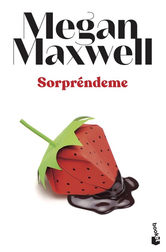 SORPRENDEME | MEGAN MAXWELL | Casa del Libro